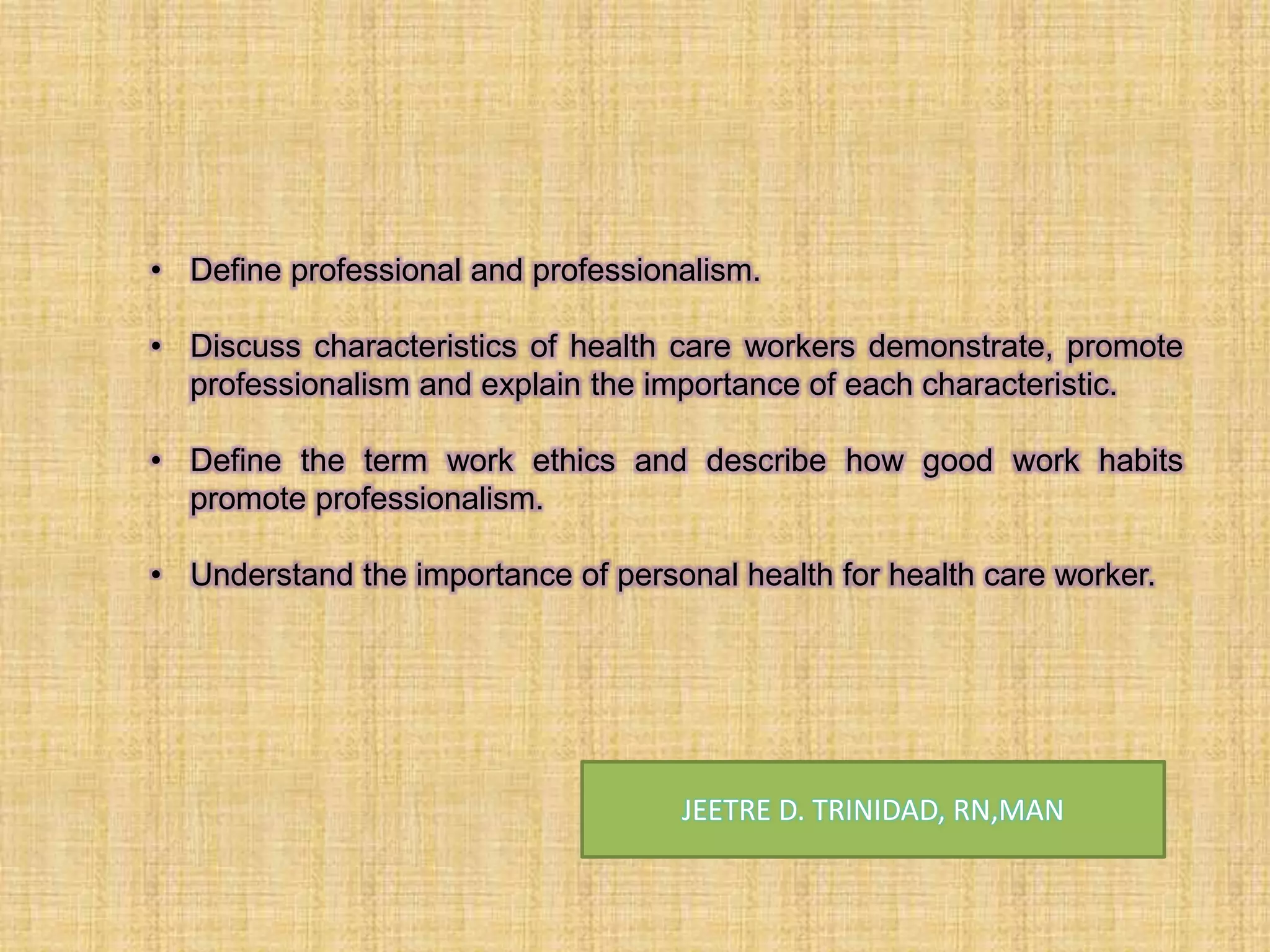 PROFESSIONAL AND PROFESSIONALISM | PPTX