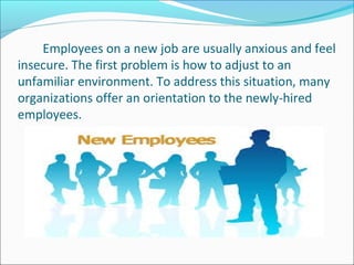 Orientation and Physical Working Conditions | PPT
