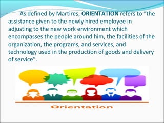 Orientation and Physical Working Conditions | PPT