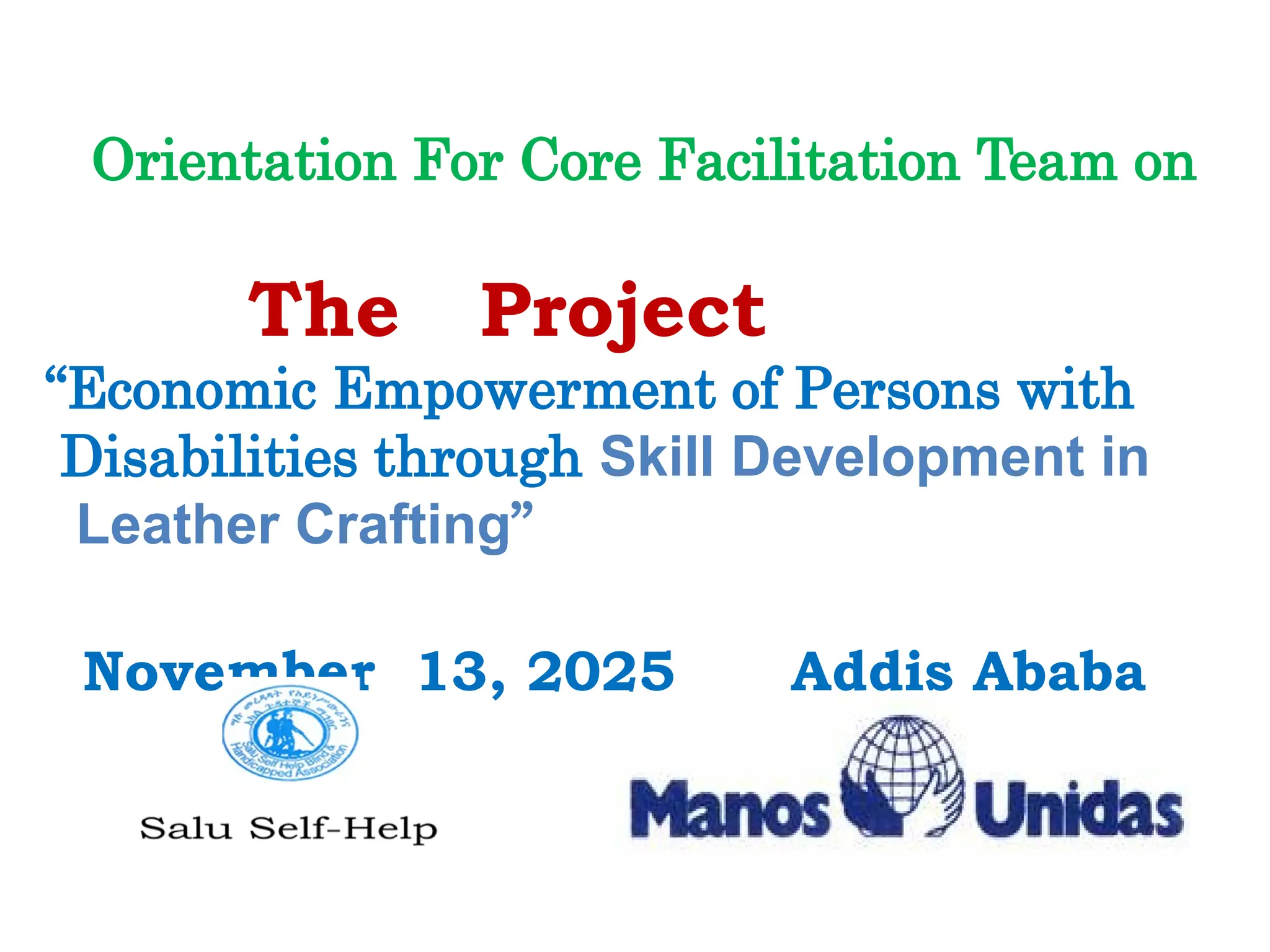 Orientation For Core Facilitation team of Leather crafSkill development ...