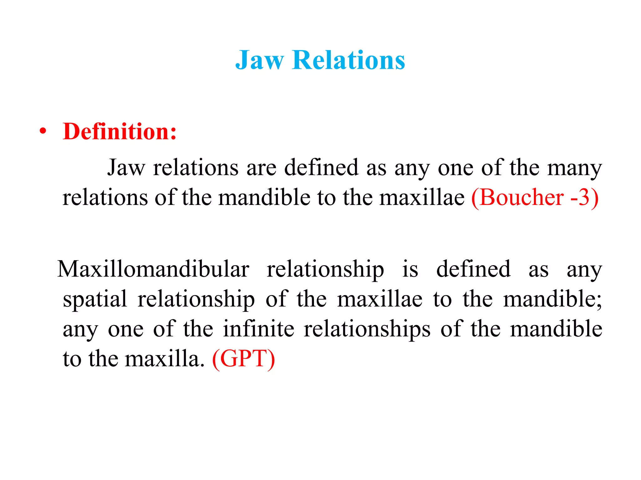 Orientation jaw relation | PPTX