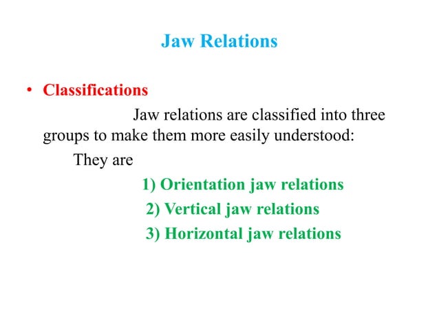 Orientation jaw relation | PPTX