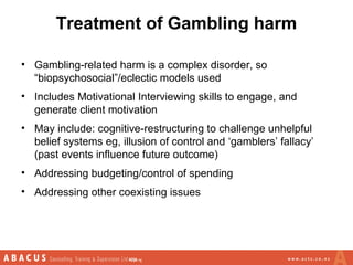 Orientation Module – Gambling Harm Minimisation | PPT