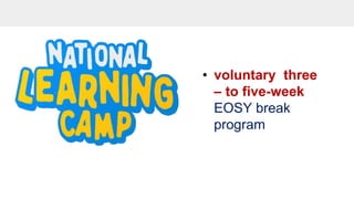 ORIENTATION _NATIONAL LEARNING CAMP.pptx