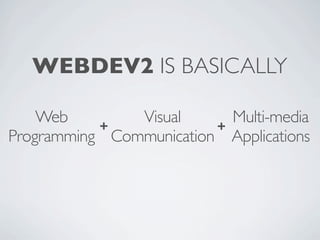 WebDev2 Orientation 11-12 | PPT