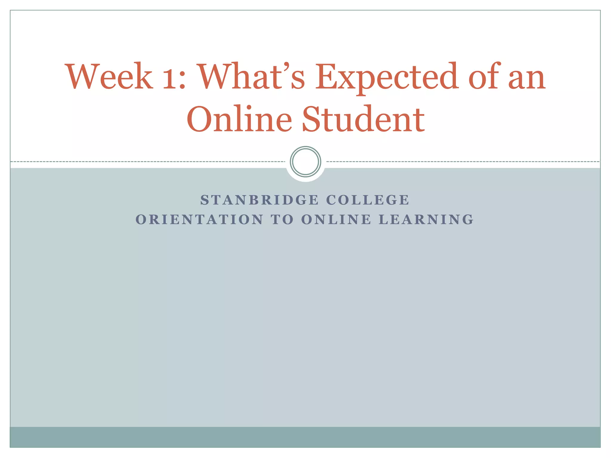Orientation week 1 powerpoint | PPT