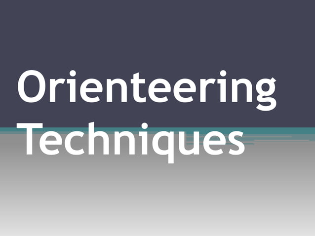 Orienteering techniques | PPT
