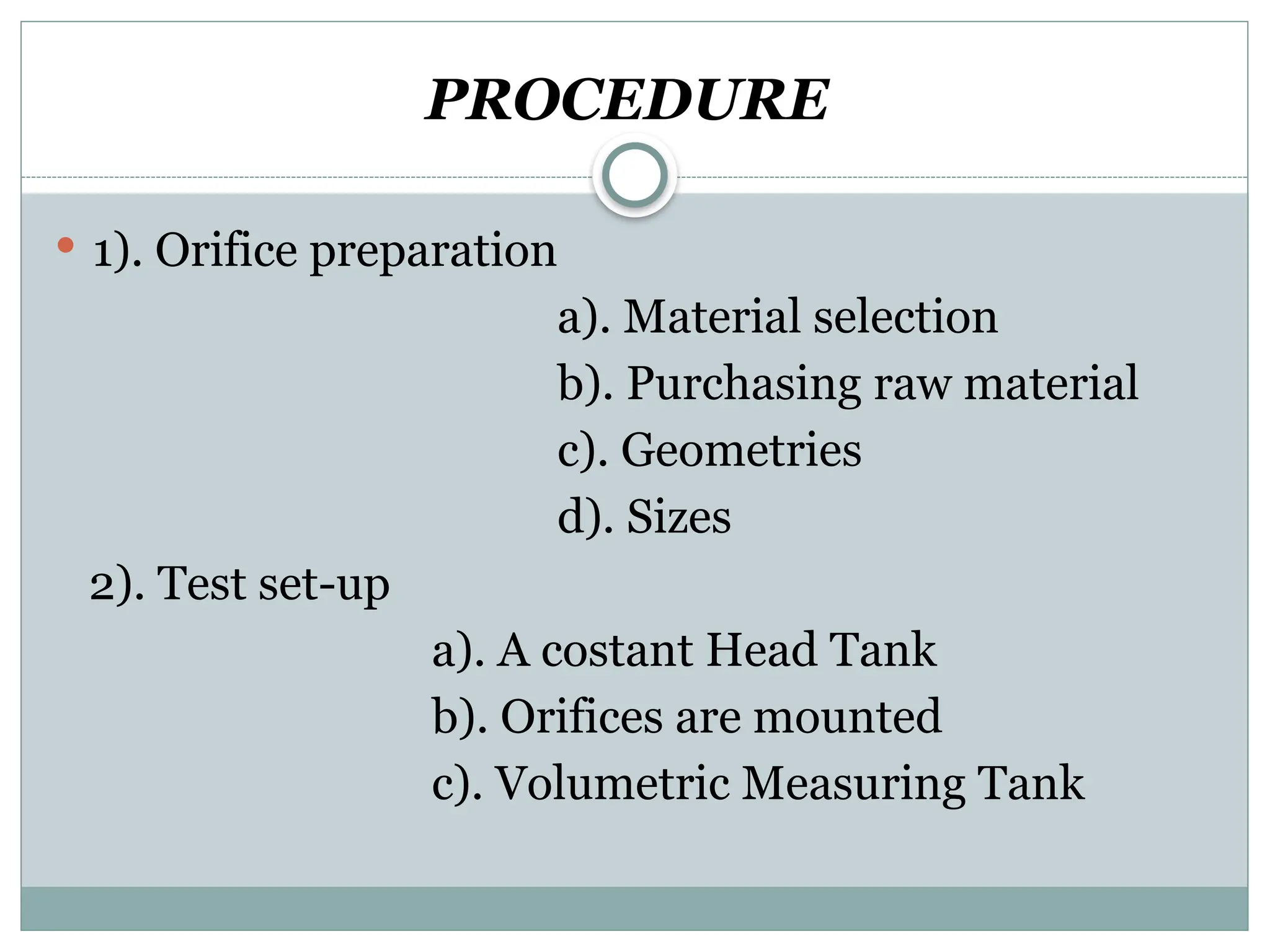 Orifice study and investigation of flow of fluid | PPTX