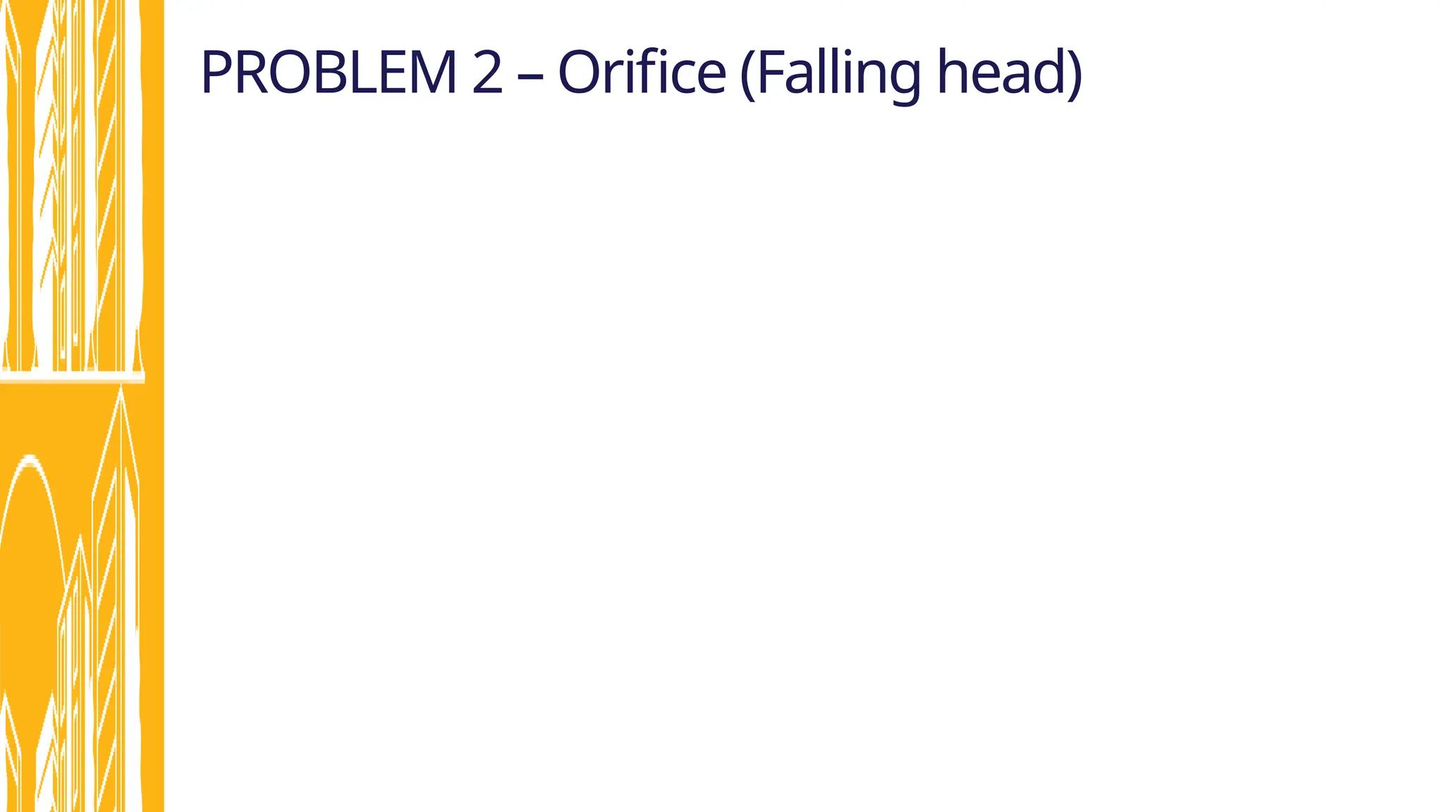 Orifice Sample Problems PowerPoint Presentation | PPTX