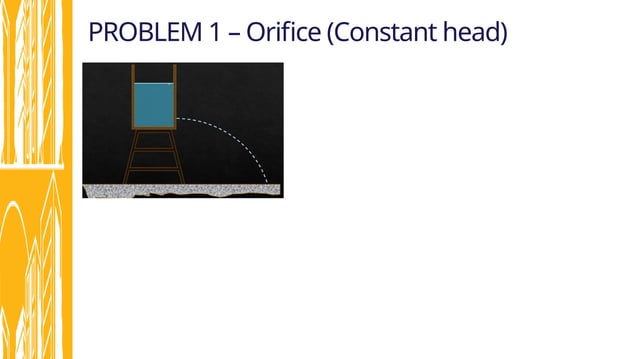 Orifice Sample Problems PowerPoint Presentation | PPTX