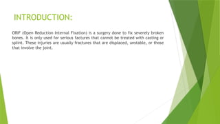 ORIF PRESENTATION (GROUP Six) PowerPoint | PPTX