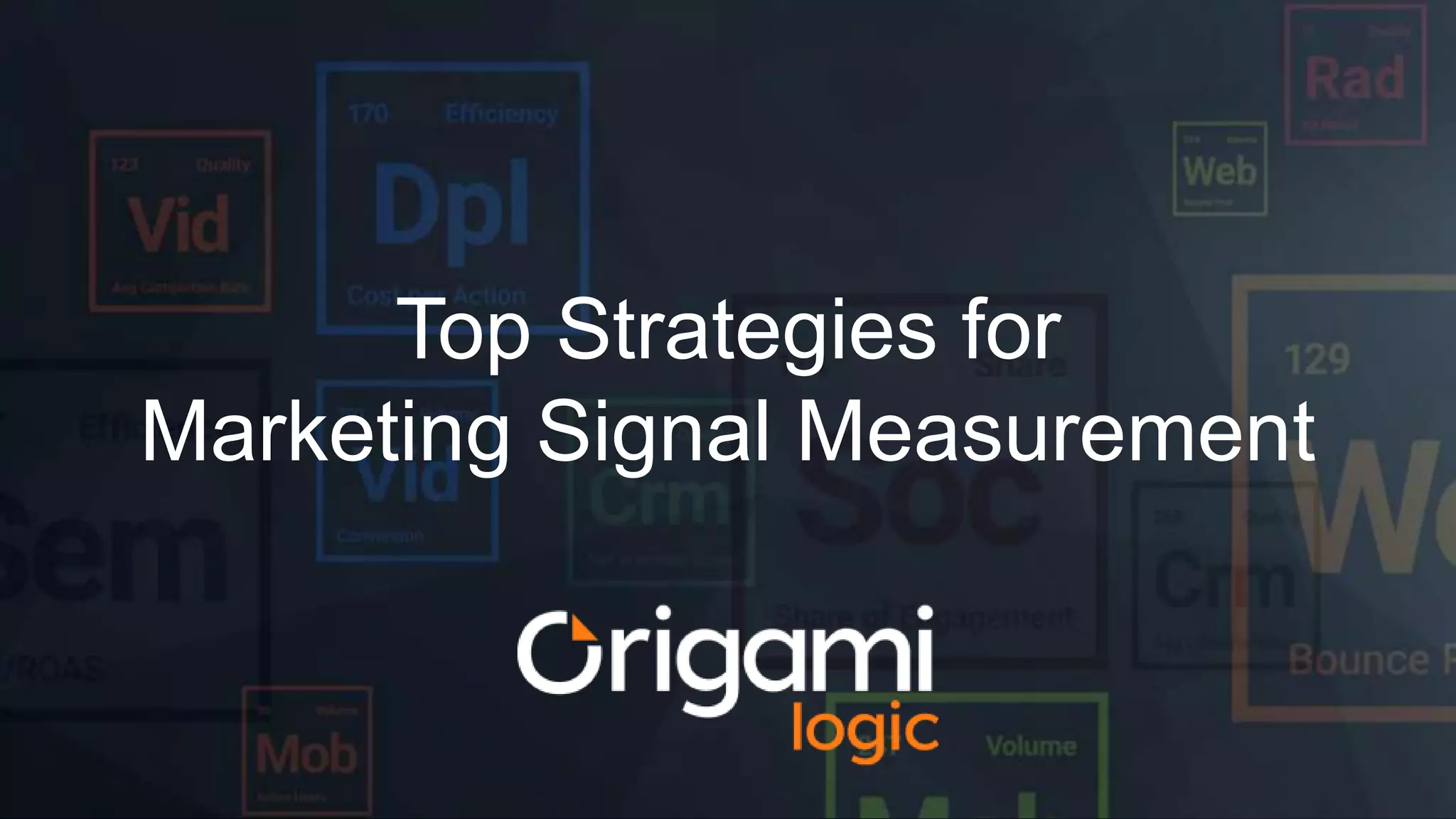 Top Strategies for Marketing Signal Measurement | PPTX