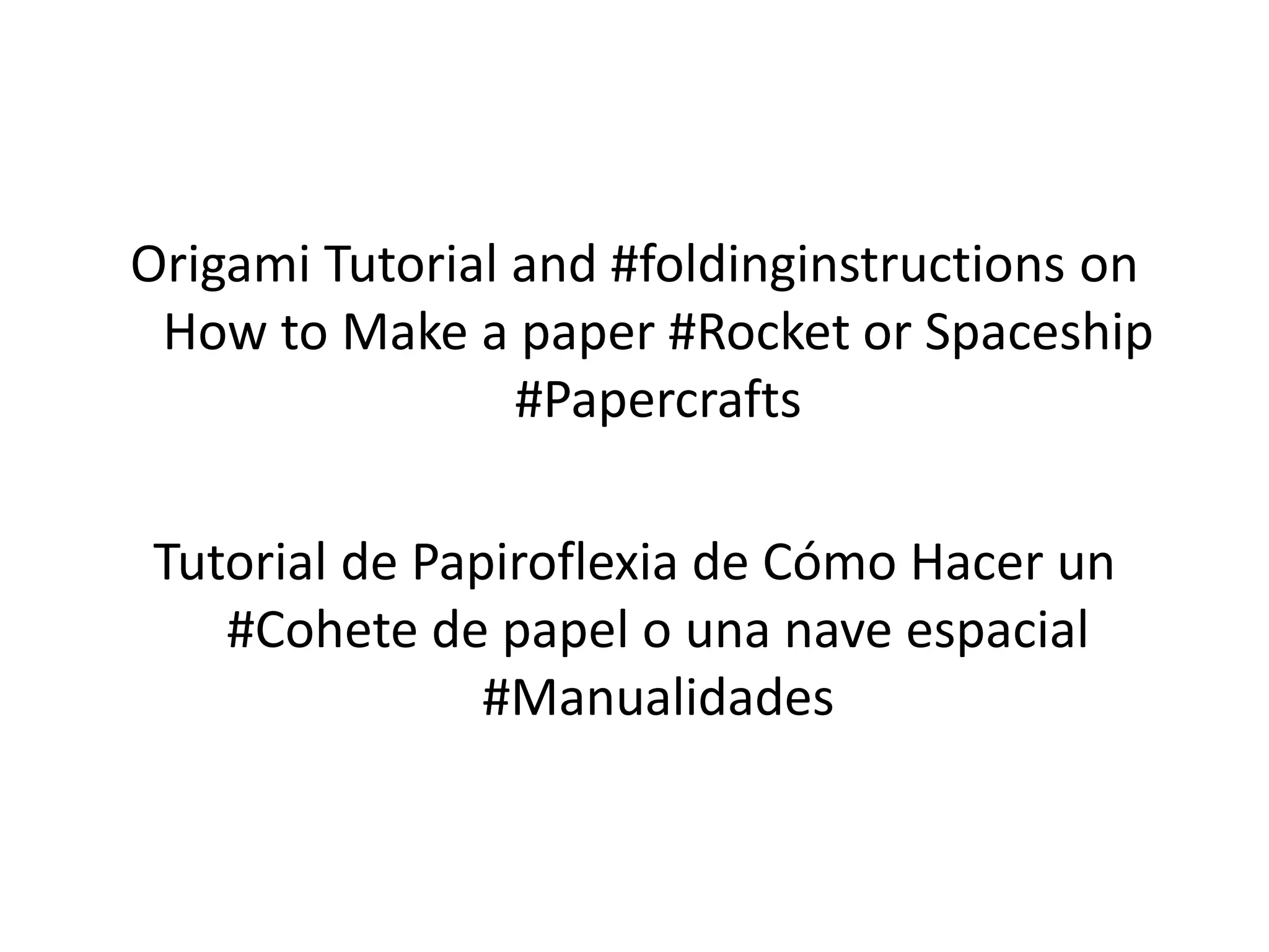 Origami Rocket Cohete De Papel Ppt