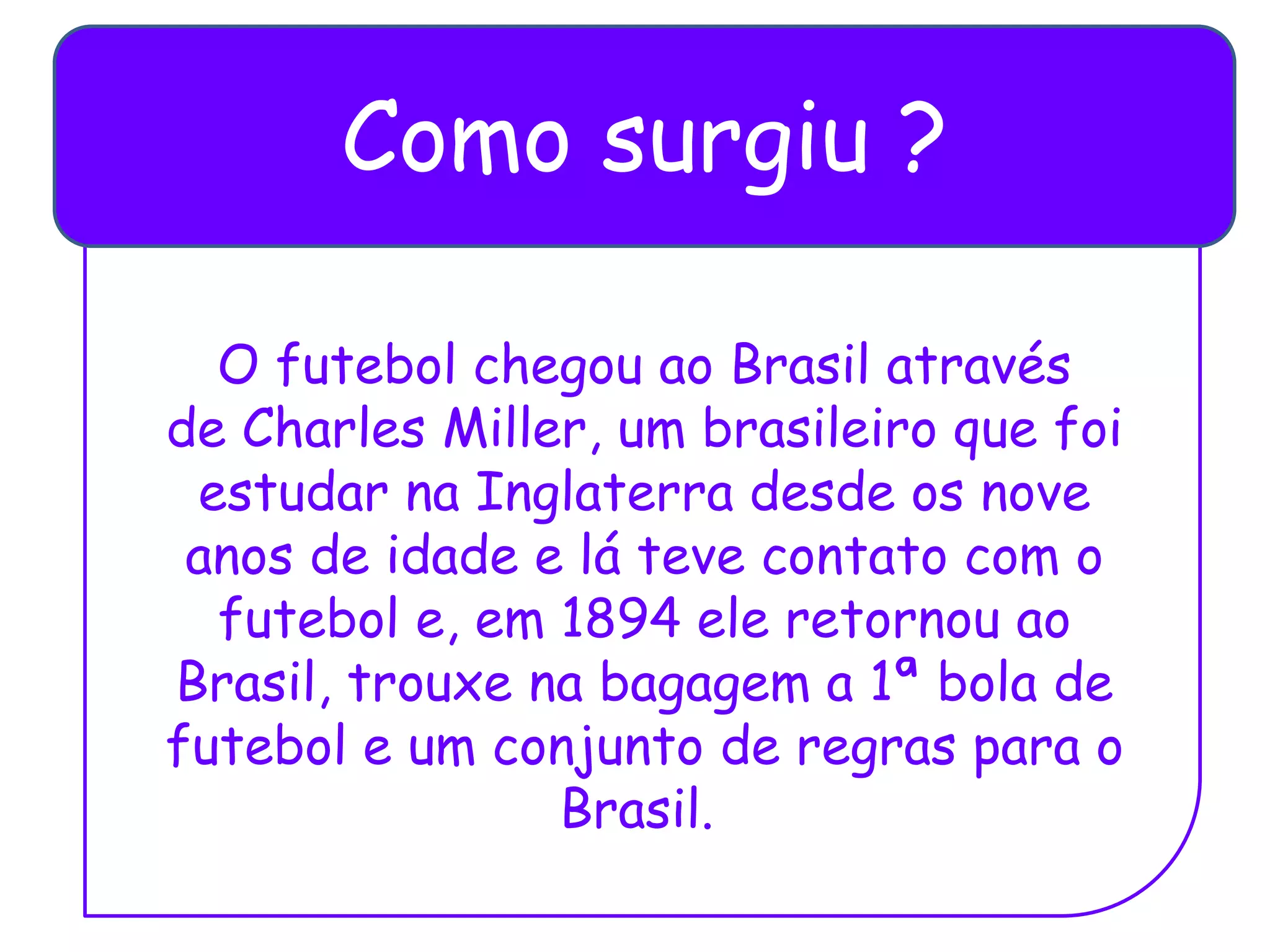 Origem do futebol no Brasil | PPT