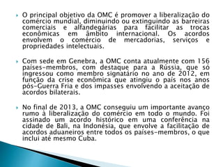 Origem, processo decisório e organização da OMC | PPTX