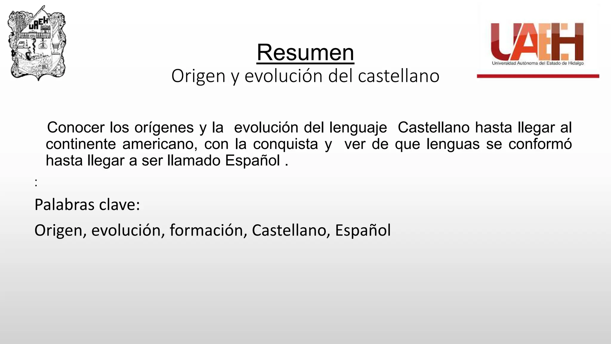 origen del castellano, evolución y principales influencias. | PPTX