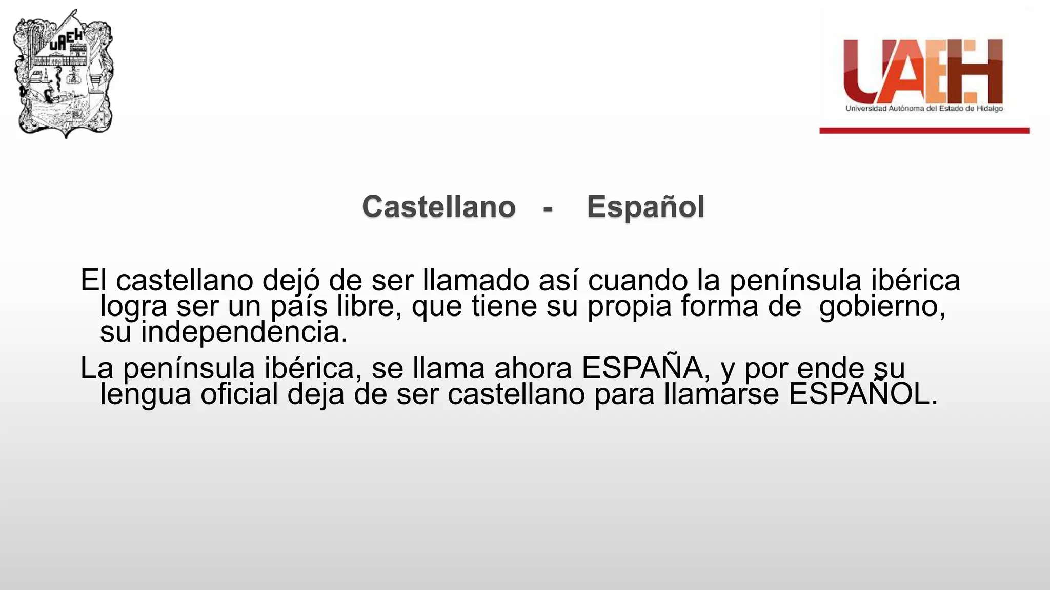 origen del castellano, evolución y principales influencias. | PPTX