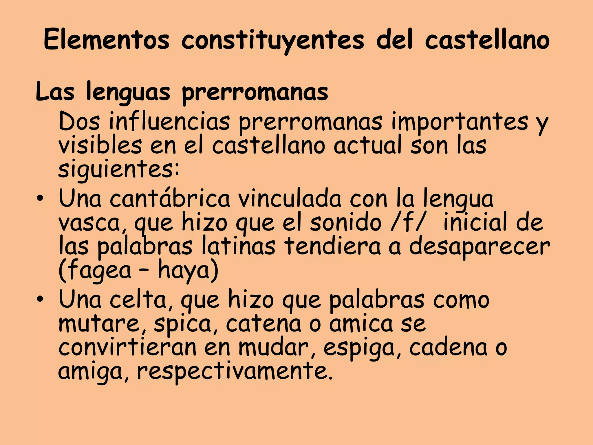 Origen y evolución del castellano | PPT