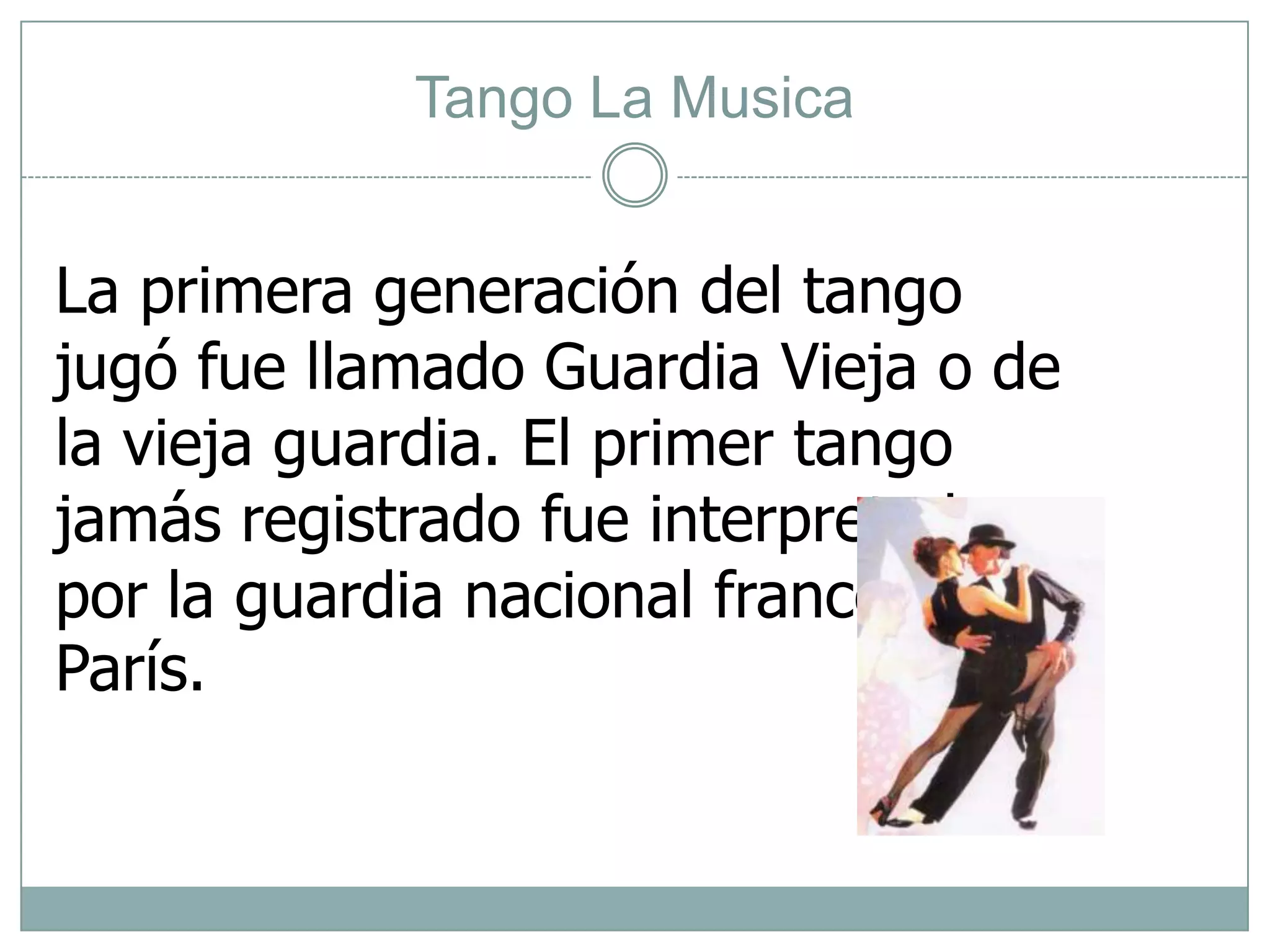 Origen y historia del tango | PPTX | Music | Entertainment