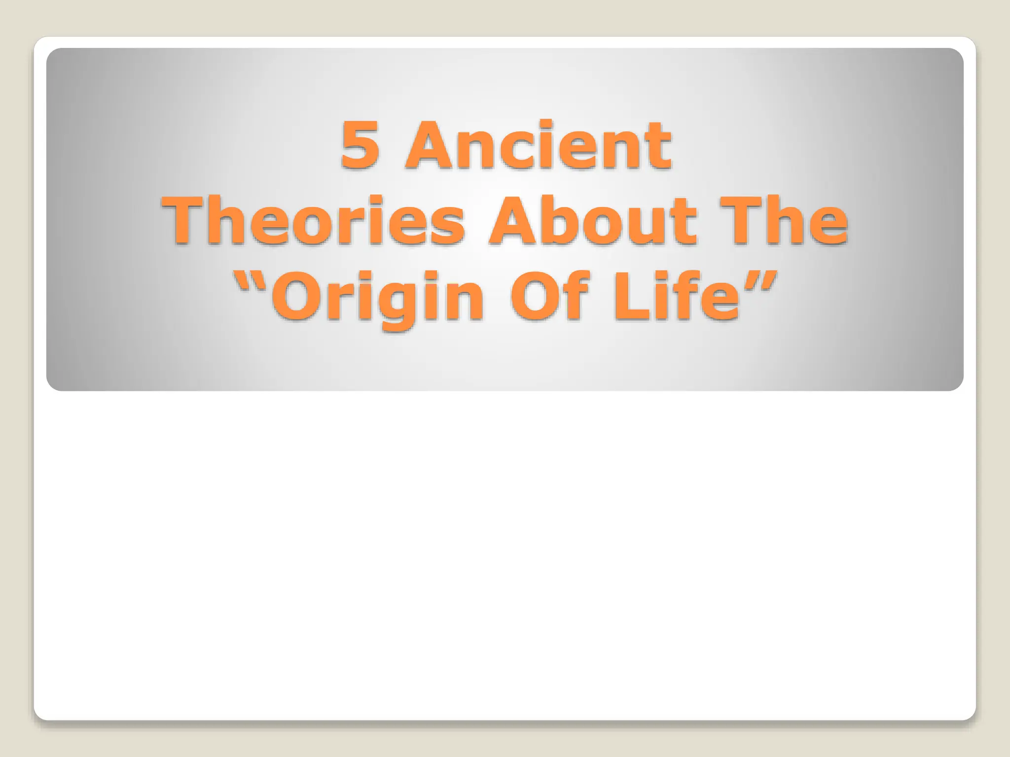 Life's Origin Presentation for General Biology | PPTX
