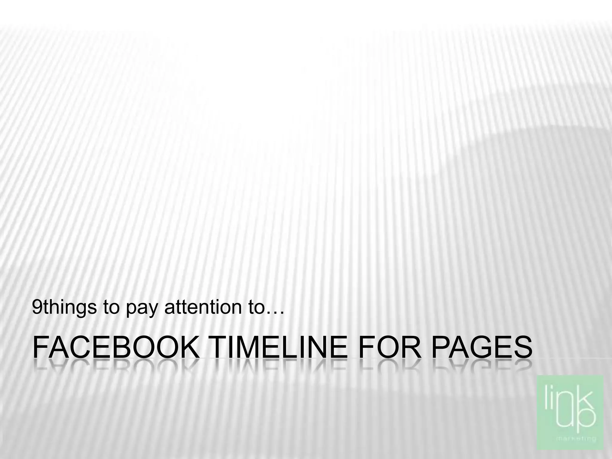 9 Tips for Facebook Timeline Page Layout | PPTX