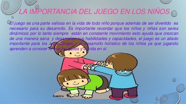 importancia del juego en el proceso de enseñanza aprendizaje en el niño: El juego en la ...