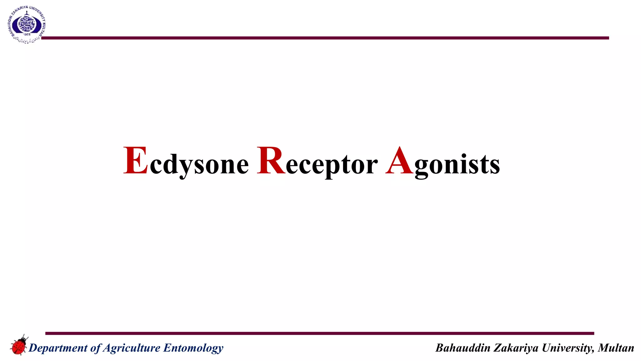 Ecdysone Receptor Agonists | PPTX