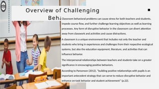 Original contribution on managing challenging behaviors in classroom | PPT