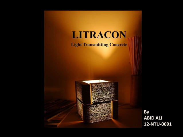 LITRACON Light Transmitting Concrete | PPTX