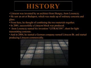 LITRACON Light Transmitting Concrete | PPTX