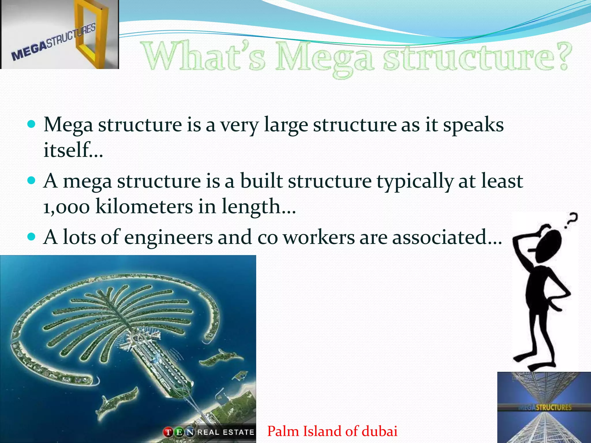 mega structure by dharmaraj and pragyan | PPTX