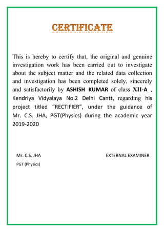 Rectifier class 12th physics investigatory project | PDF