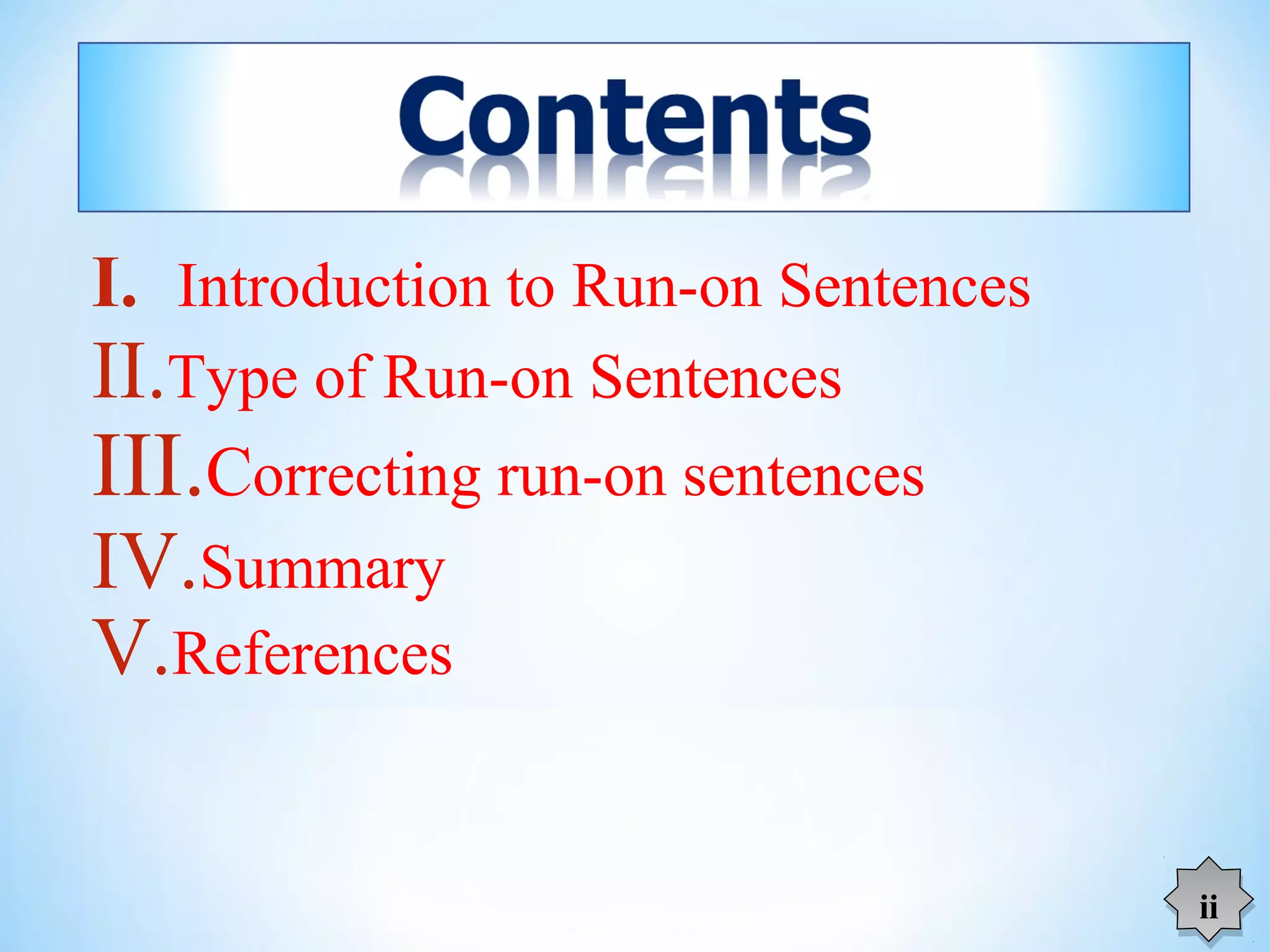 Original run on sentences group 11 good | PPT