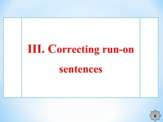 Original run on sentences group 11 good | PPT