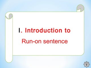 Original run on sentences group 11 good | PPT