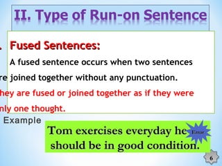 Original run on sentences group 11 good | PPT