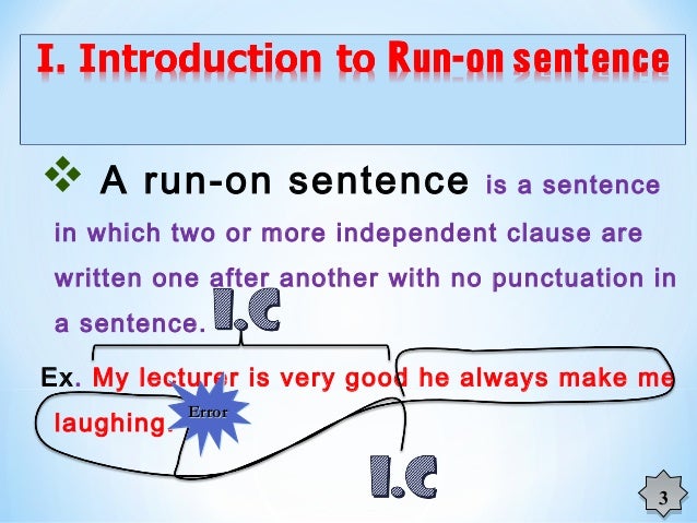 Original run on sentences group 11 good