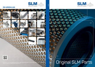 Catalogue SLM solutions parts 2015-2016 - V1 | PPT