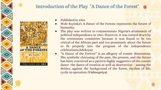 Study of Yoruba Culture in Wole Soyinka's 'Dance of the Forest'. (1 ...