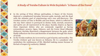 Study of Yoruba Culture in Wole Soyinka's 'Dance of the Forest'. (1 ...