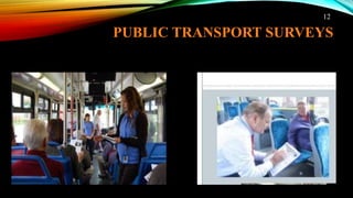 Origin and destination survey | PPTX