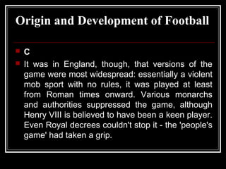 Origin and development of football | PPT