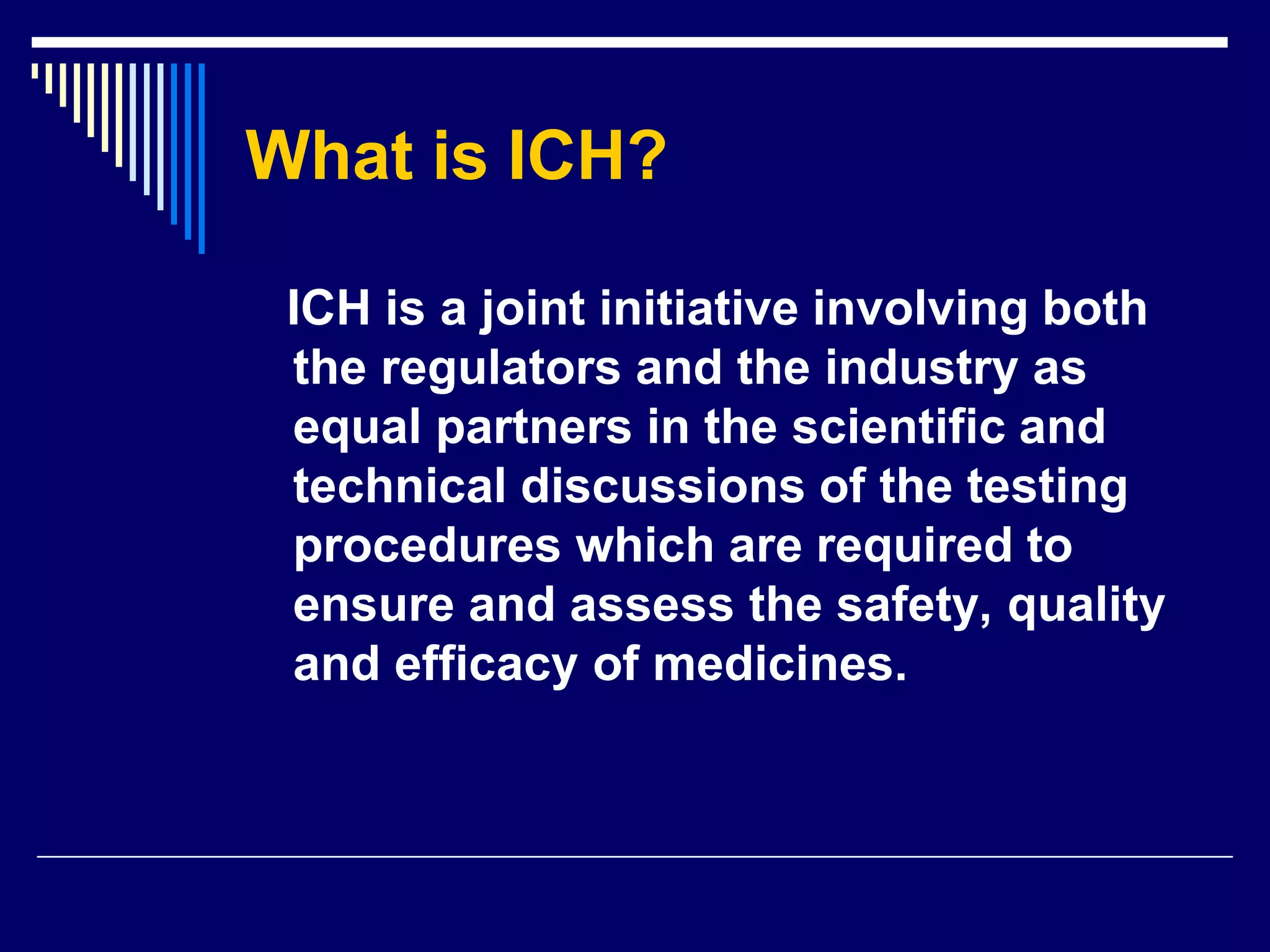 Origin and principles of international conference on harmonization ...