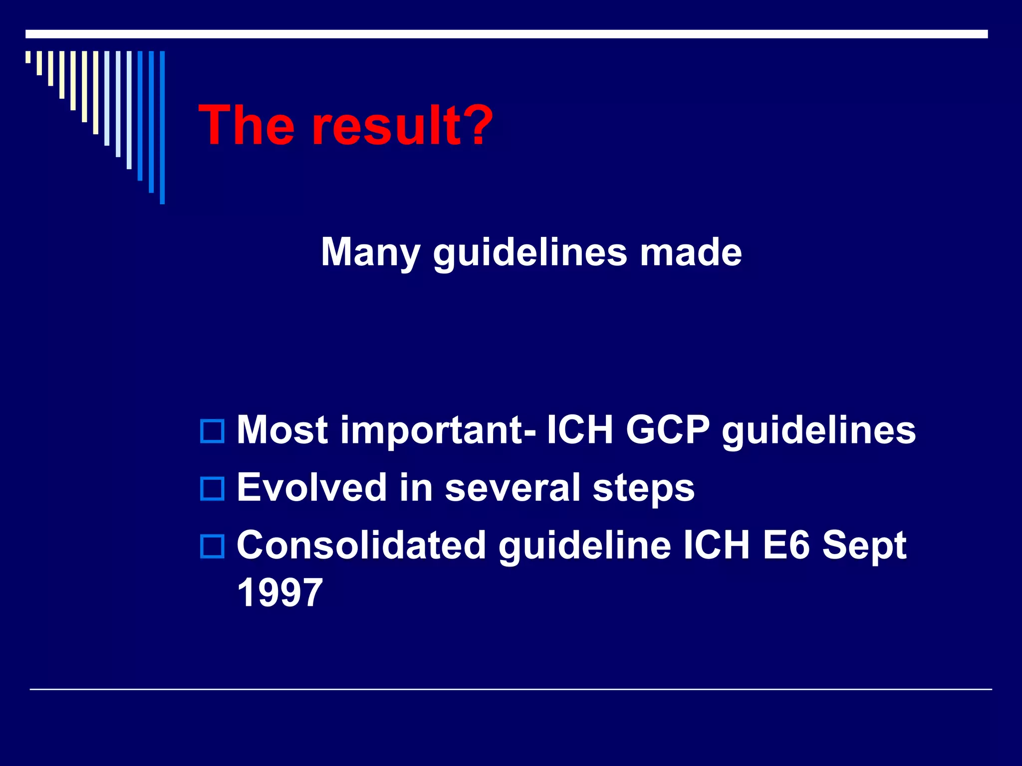 Origin and principles of international conference on harmonization ...