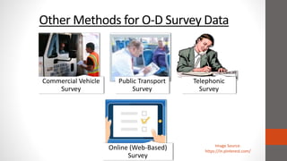 Origin & destination survey | PPTX