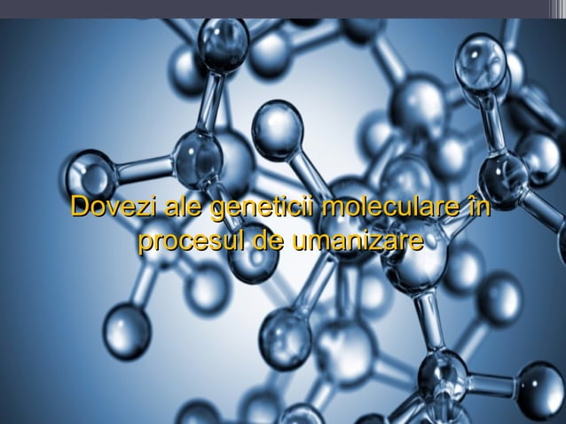 Originea si evolutia omului varianta finala | PPT