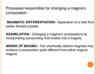 Origin& evolution of magma ,magmatism related to plate tectonics. | PPTX