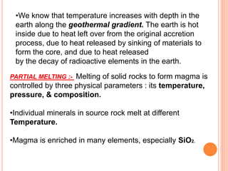 Origin& evolution of magma ,magmatism related to plate tectonics. | PPTX