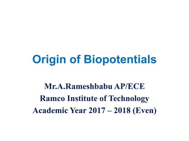 Origin of biopotentials | PPTX | Biological Sciences | Science