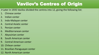 Origin of cultivated plants | PPTX